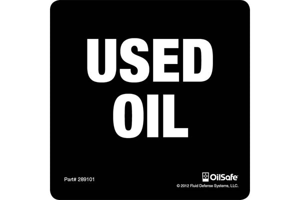 Buy Oil Safe Used Oil Label - Adhesive | IndustrialStop